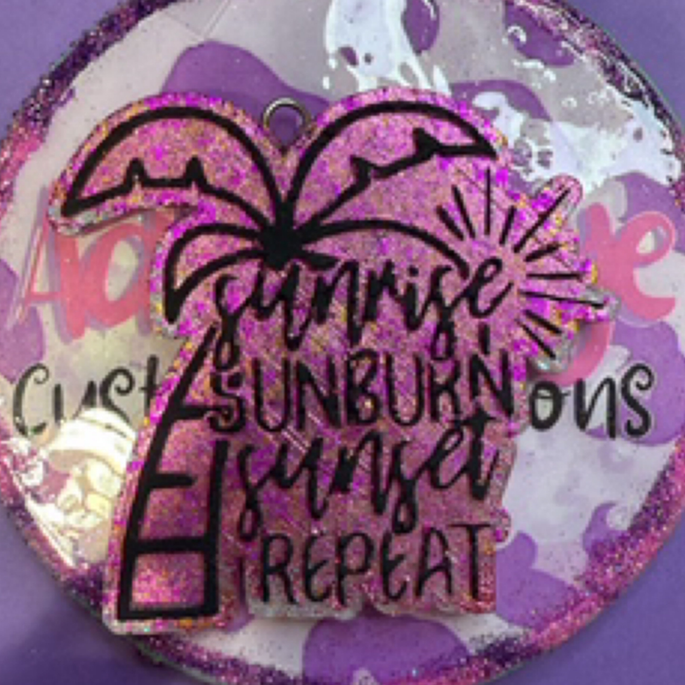 Sunrise Sunburn Sunset Repeat | AddieRaye Custom's